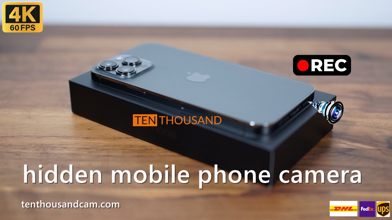 iPhone Spy Camera | Mobile Phone Hidden Camera | Tenthousandcam